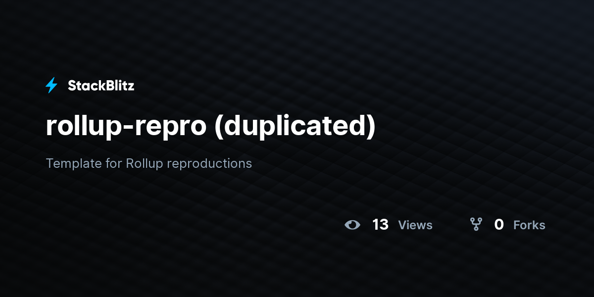 rollup-repro (duplicated) - StackBlitz