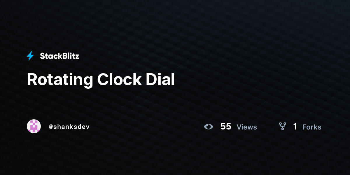 Rotating Clock Dial - StackBlitz