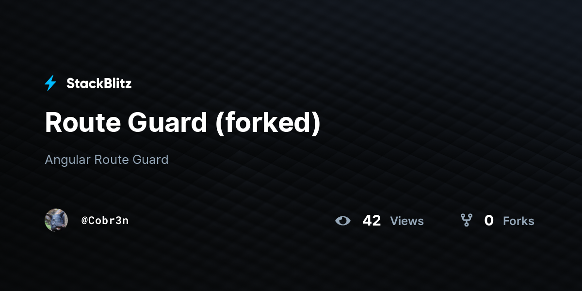 Route Guard (forked) - StackBlitz Route Guard (forked) - StackBlitz