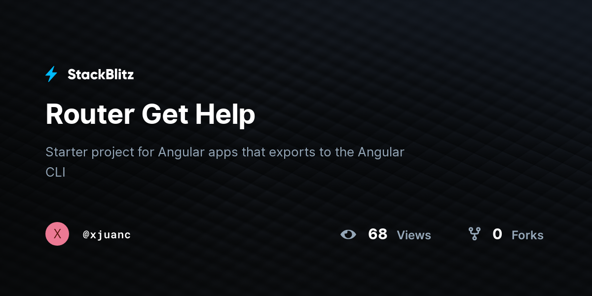 Router Get Help - StackBlitz
