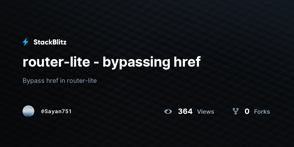 router-lite - bypassing href - StackBlitz