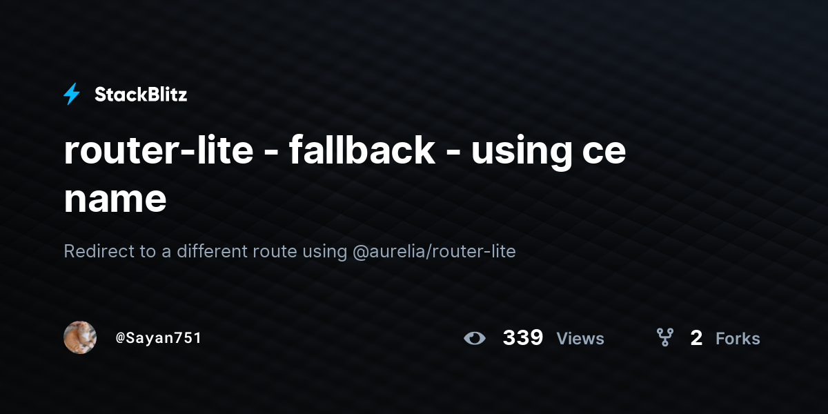 router-lite - fallback - using ce name - StackBlitz