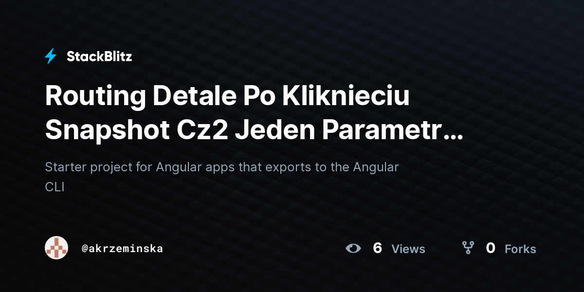 Routing Detale Po Kliknieciu Snapshot Cz2 Jeden Parametr Name (forked ... Routing Detale Po Kliknieciu Snapshot Cz2 Jeden Parametr Name (forked ...