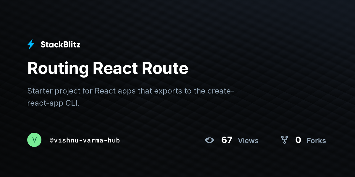 Routing React Route - StackBlitz