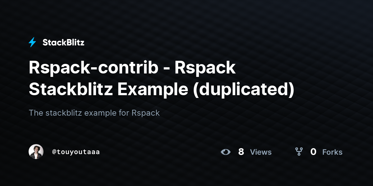 Rspack-contrib - Rspack Stackblitz Example (duplicated) - StackBlitz
