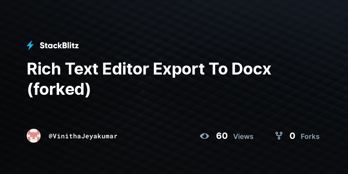 Rich Text Editor Export To Docx (forked) - StackBlitz