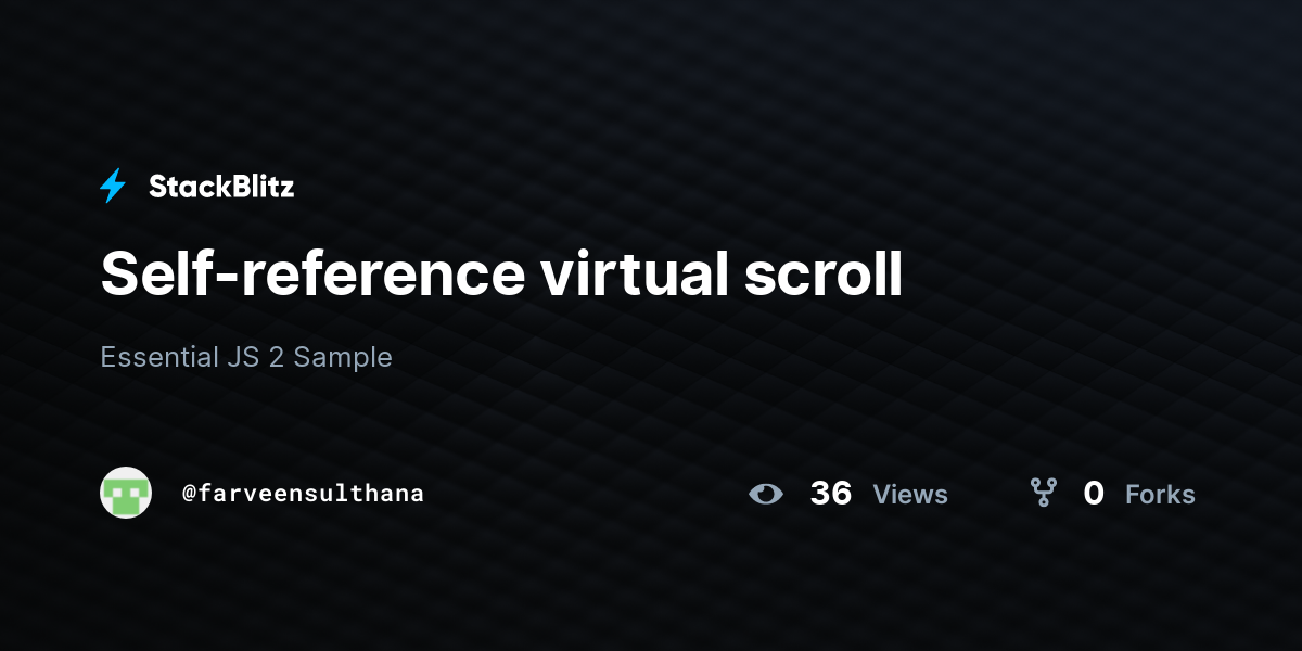 Self-reference virtual scroll - StackBlitz
