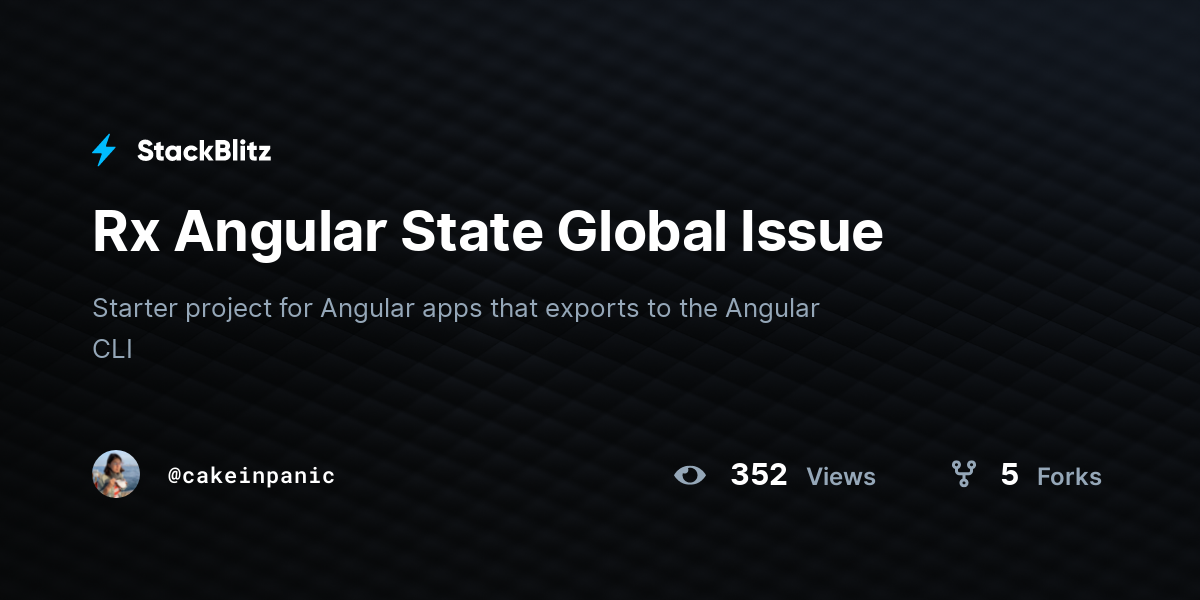 Rx Angular State Global Issue - StackBlitz