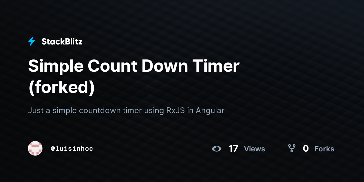 Simple Count Down Timer (forked) - StackBlitz Simple Count Down Timer (forked) - StackBlitz