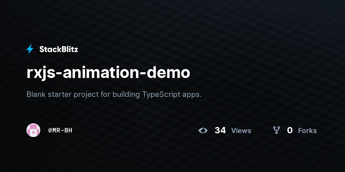 rxjs-animation-demo - StackBlitz rxjs-animation-demo - StackBlitz