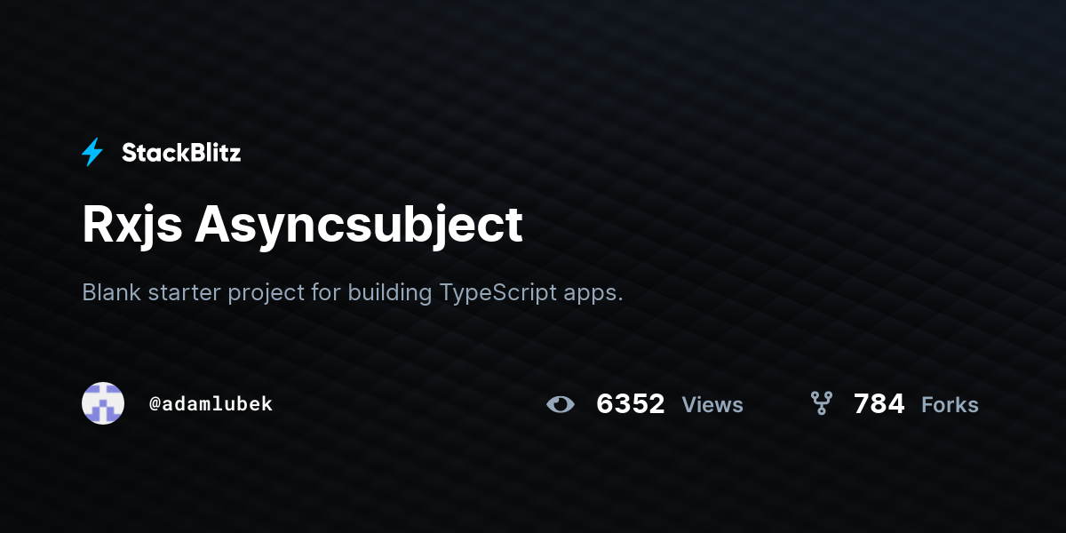 Rxjs Asyncsubject - StackBlitz