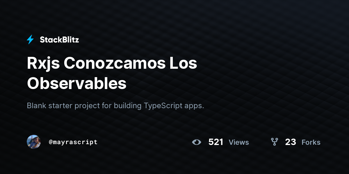 Rxjs Conozcamos Los Observables - StackBlitz