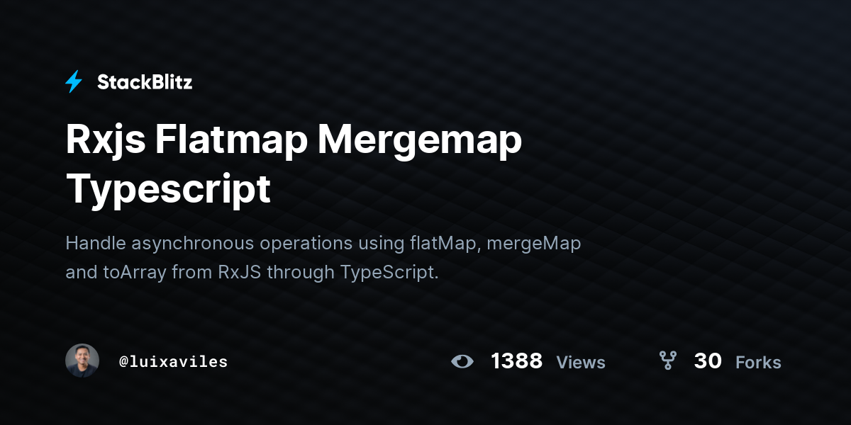 Rxjs Flatmap Mergemap Typescript - StackBlitz