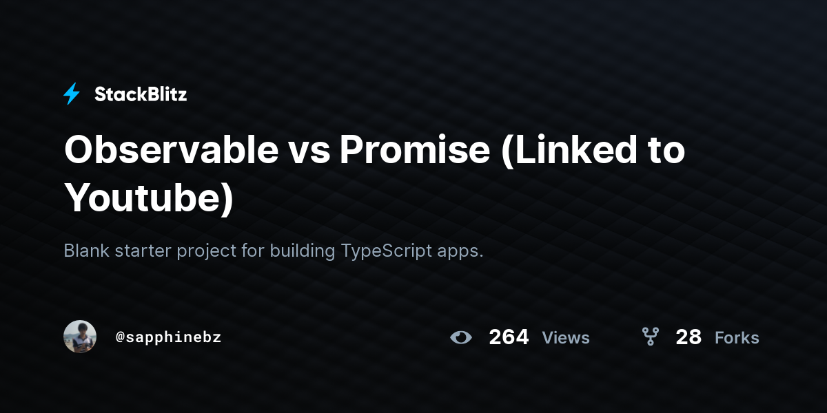 Observable vs Promise (Linked to Youtube) - StackBlitz