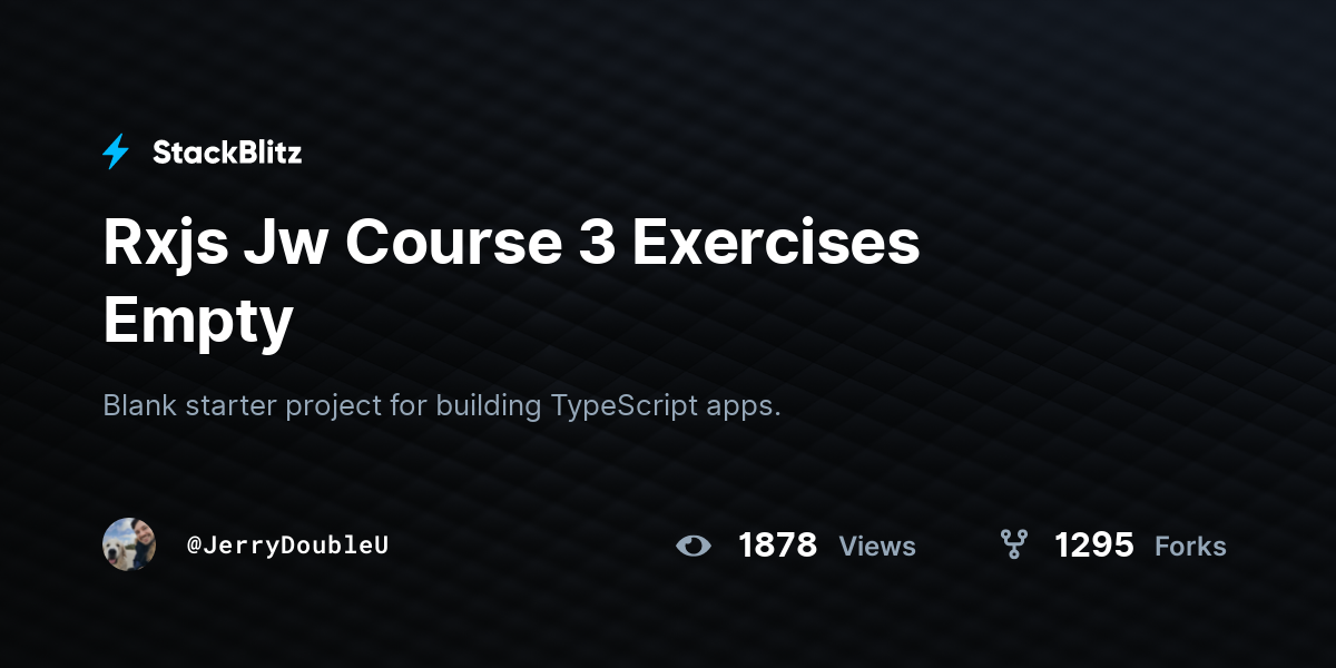 Rxjs Jw Course 3 Exercises Empty - StackBlitz