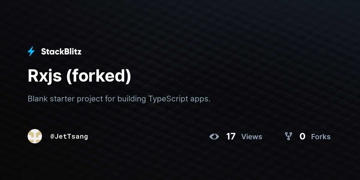 Rxjs (forked) - StackBlitz