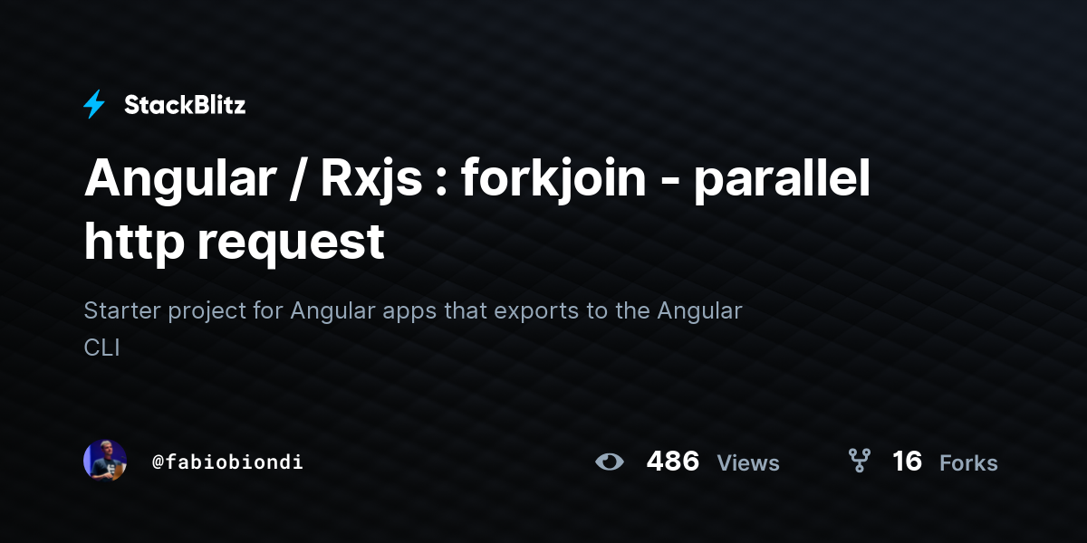 Angular / Rxjs : forkjoin - parallel http request - StackBlitz