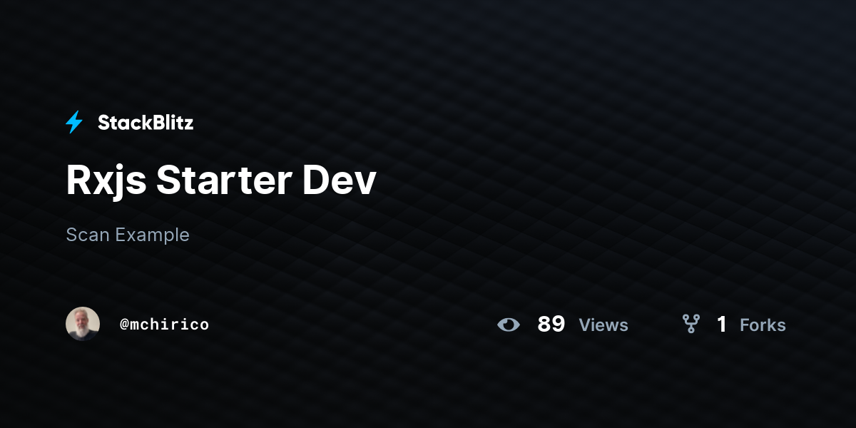 Rxjs Starter Dev - StackBlitz
