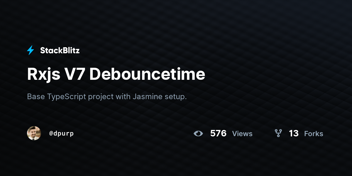 Rxjs V7 Debouncetime - StackBlitz