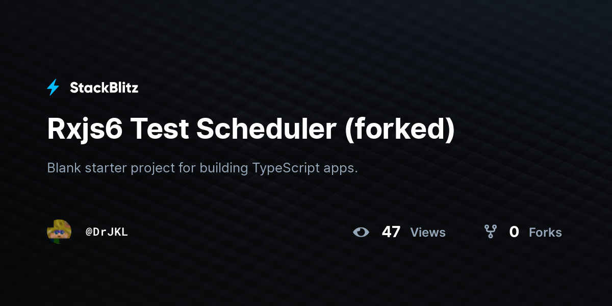 Rxjs6 Test Scheduler (forked) - StackBlitz Rxjs6 Test Scheduler (forked) - StackBlitz