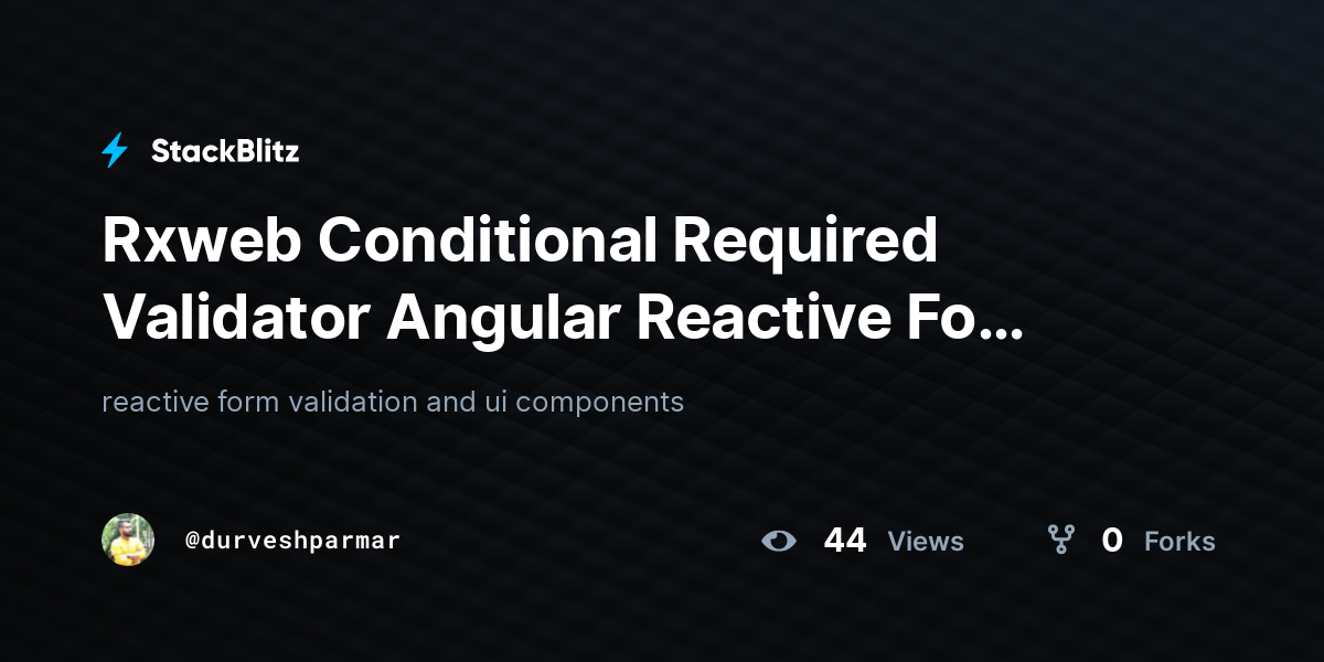Rxweb Conditional Required Validator Angular Reactive Fo (forked ... Rxweb Conditional Required Validator Angular Reactive Fo (forked ...