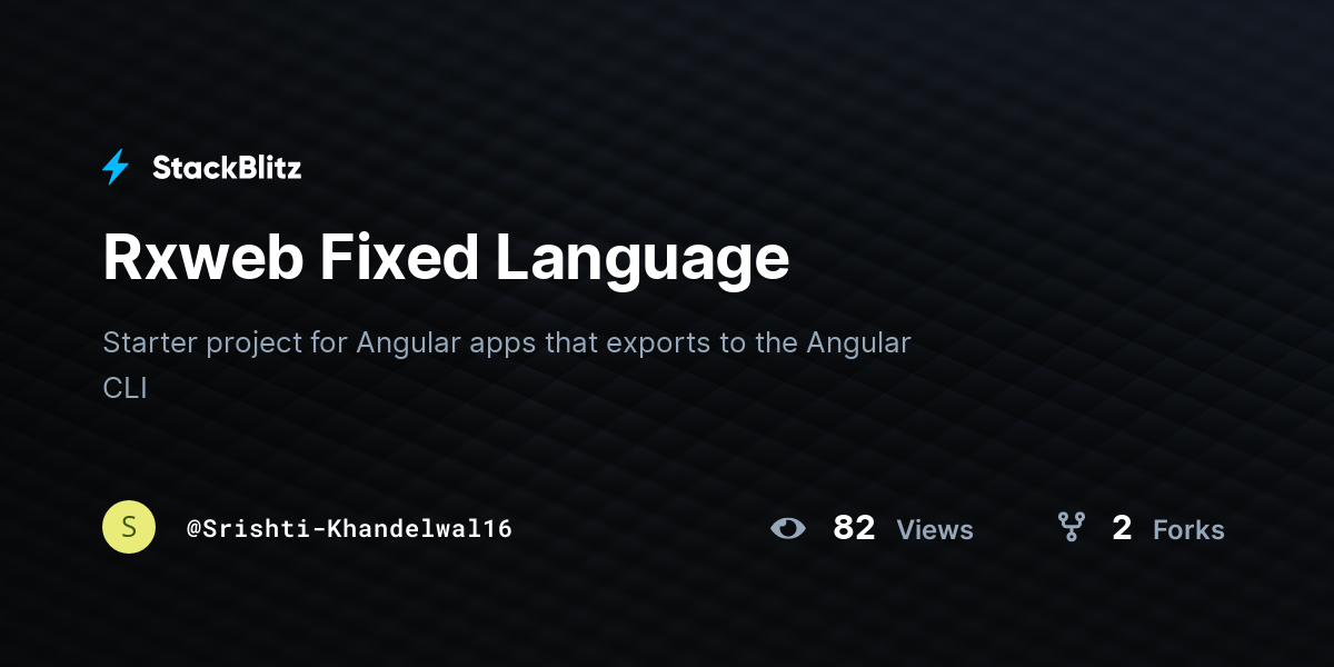 Rxweb Fixed Language - StackBlitz Rxweb Fixed Language - StackBlitz
