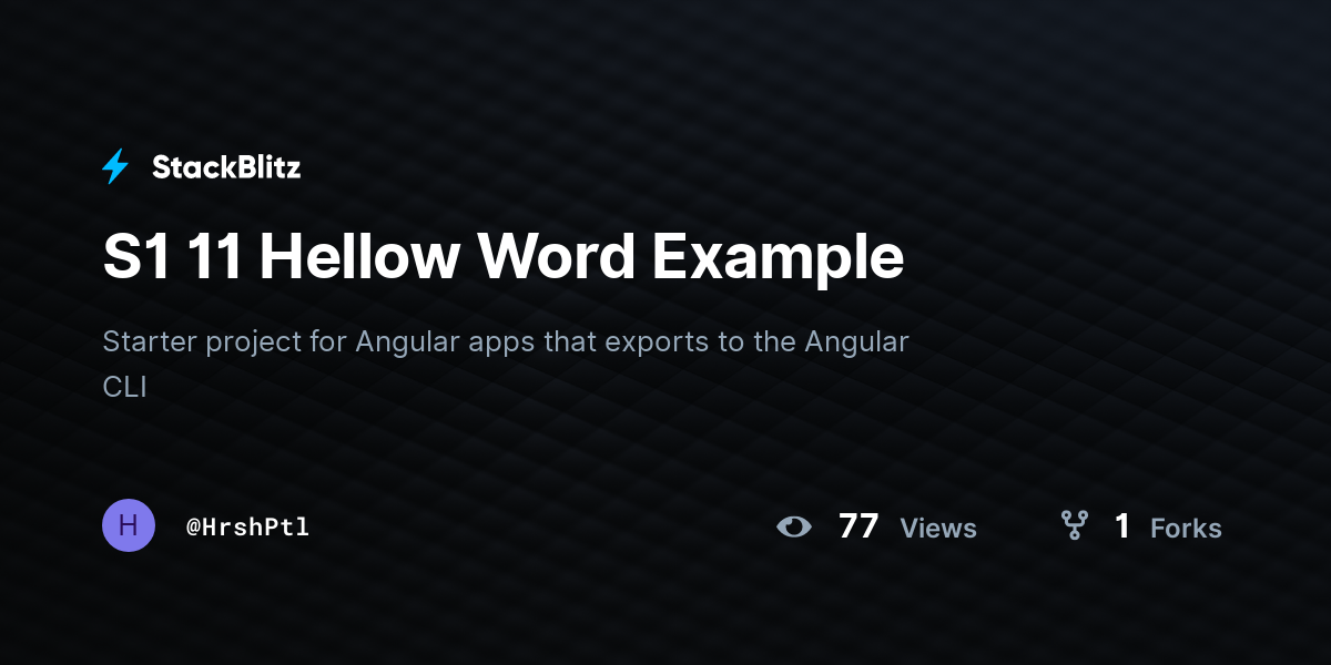 S1 11 Hellow Word Example - StackBlitz