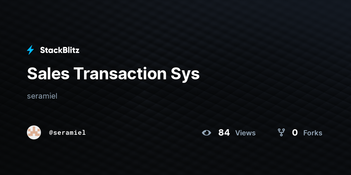 Sales Transaction Sys - StackBlitz