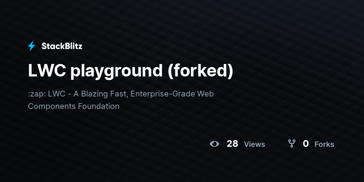 LWC playground (forked) - StackBlitz