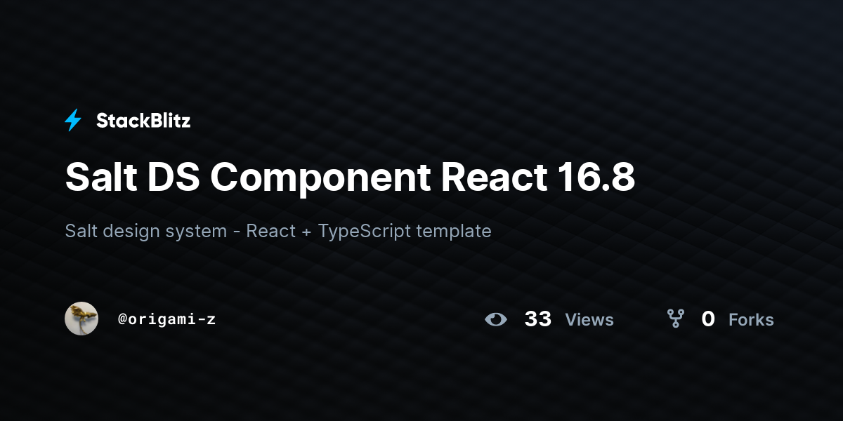 Salt DS Component React 16.8 - StackBlitz