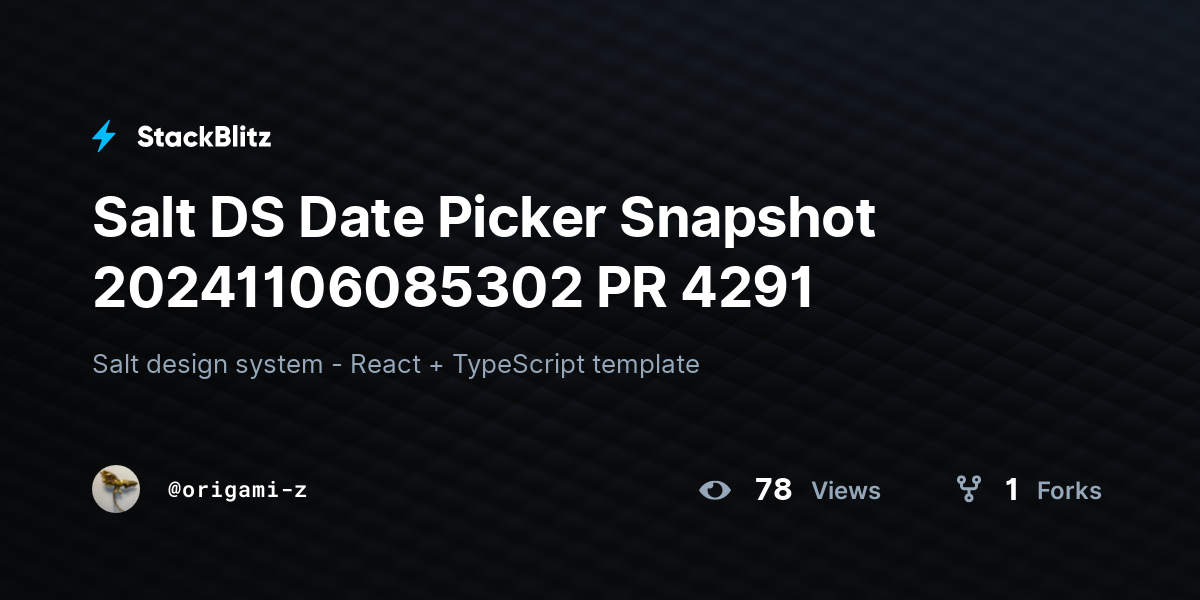 Salt DS Date Picker Snapshot 20241106085302 PR 4291 - StackBlitz