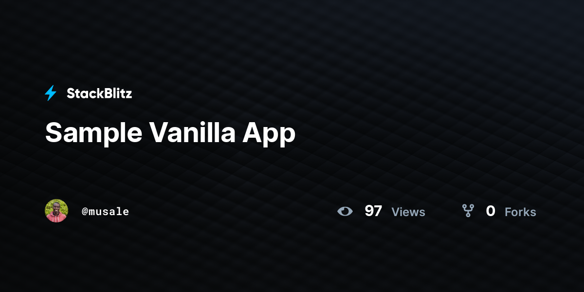 Sample Vanilla App - StackBlitz