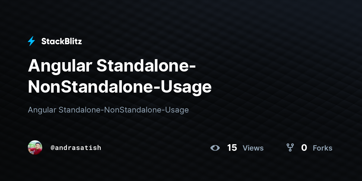 Angular Standalone-NonStandalone-Usage - StackBlitz