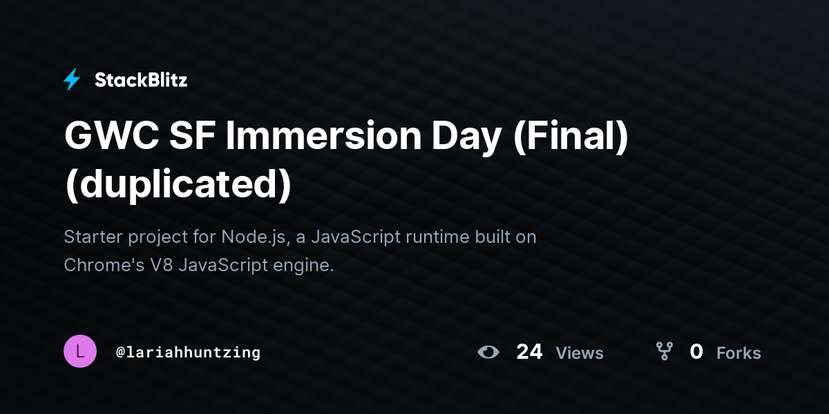 GWC SF Immersion Day (Final) (duplicated) - StackBlitz