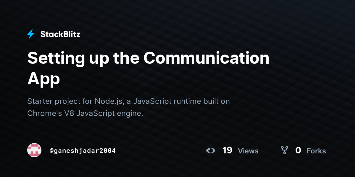 Setting up the Communication App - StackBlitz