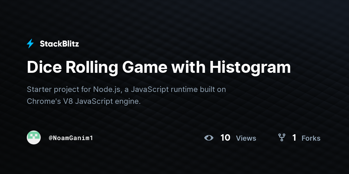 Dice Rolling Game with Histogram - StackBlitz