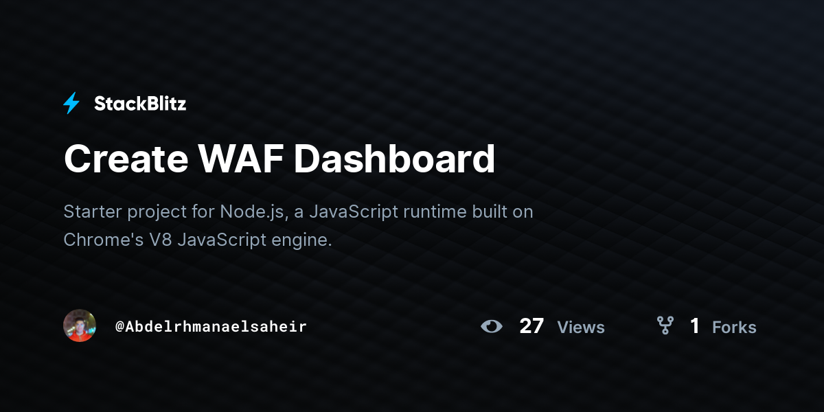Create WAF Dashboard - StackBlitz