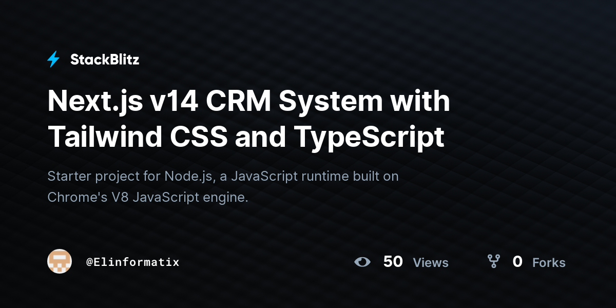 Next.js v14 CRM System with Tailwind CSS and TypeScript - StackBlitz