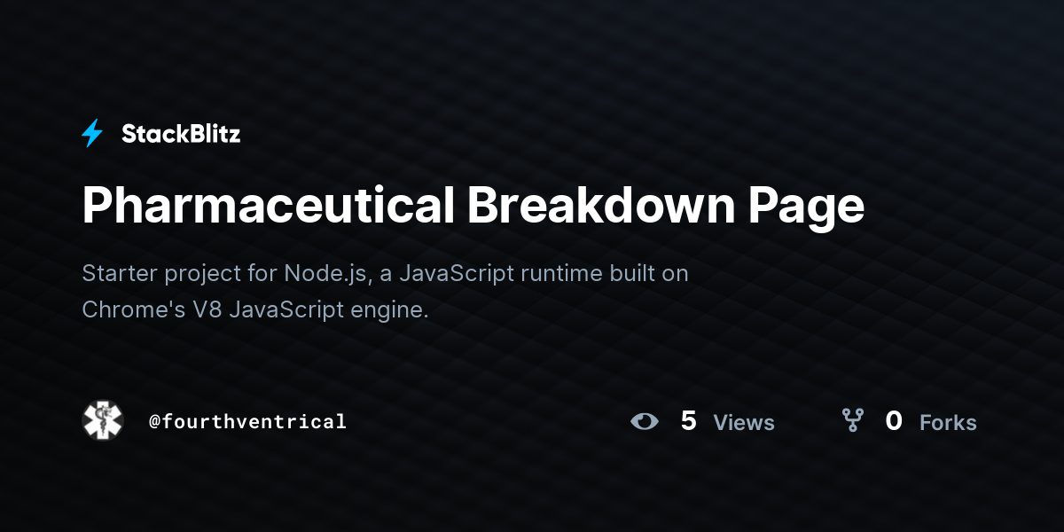 Pharmaceutical Breakdown Page - StackBlitz