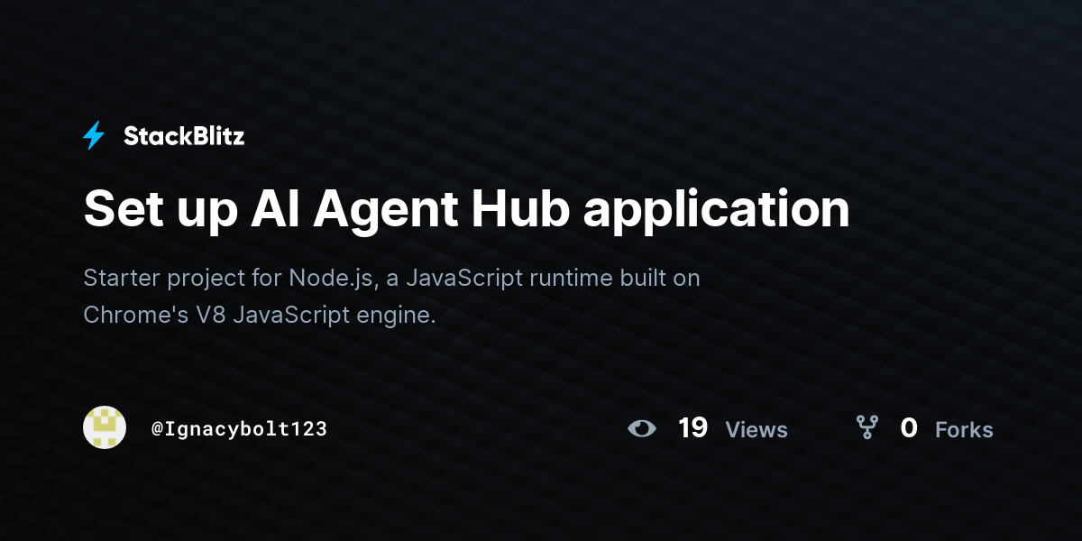 Set up AI Agent Hub application - StackBlitz