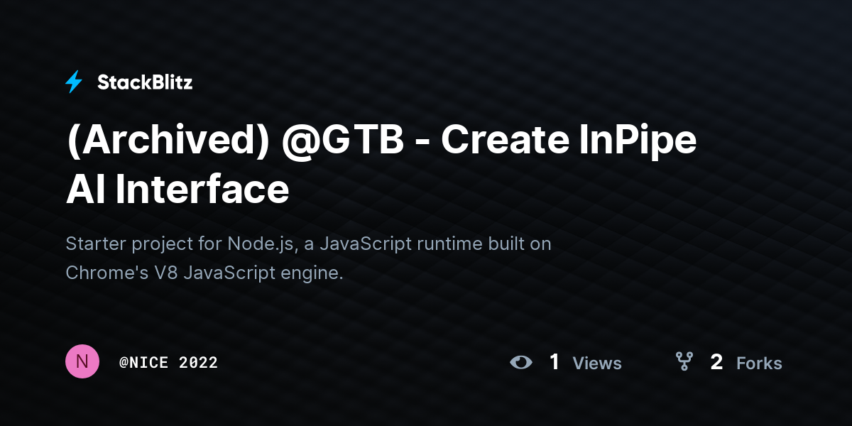 (Archived) @GTB - Create InPipe AI Interface - StackBlitz