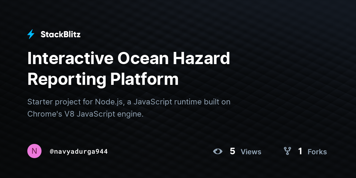 Interactive Ocean Hazard Reporting Platform - StackBlitz