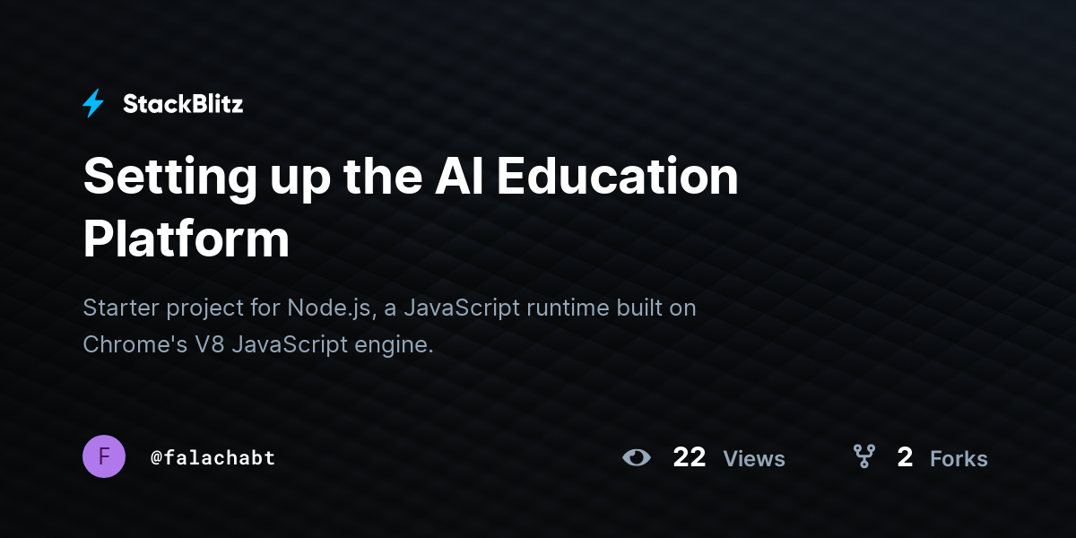 Setting up the AI Education Platform - StackBlitz