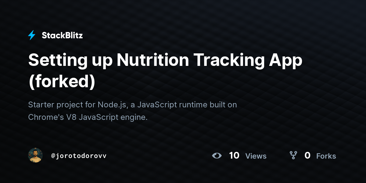 Setting up Nutrition Tracking App (forked) - StackBlitz