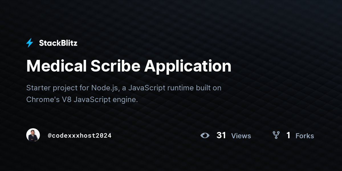 Medical Scribe Application - StackBlitz