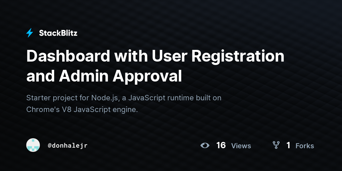 Dashboard with User Registration and Admin Approval - StackBlitz