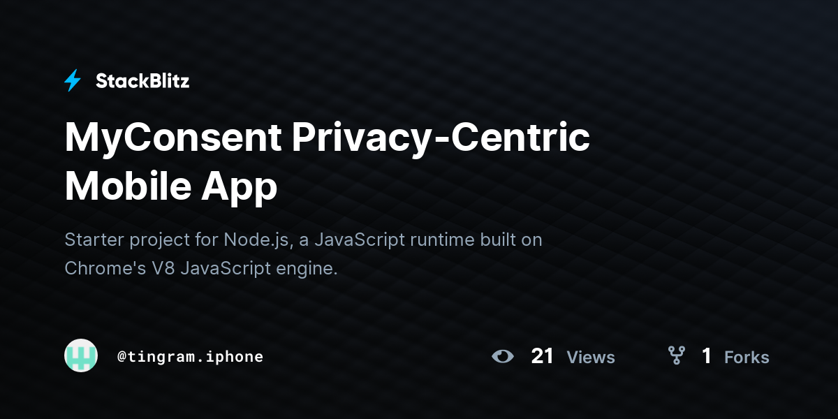 MyConsent Privacy-Centric Mobile App - StackBlitz