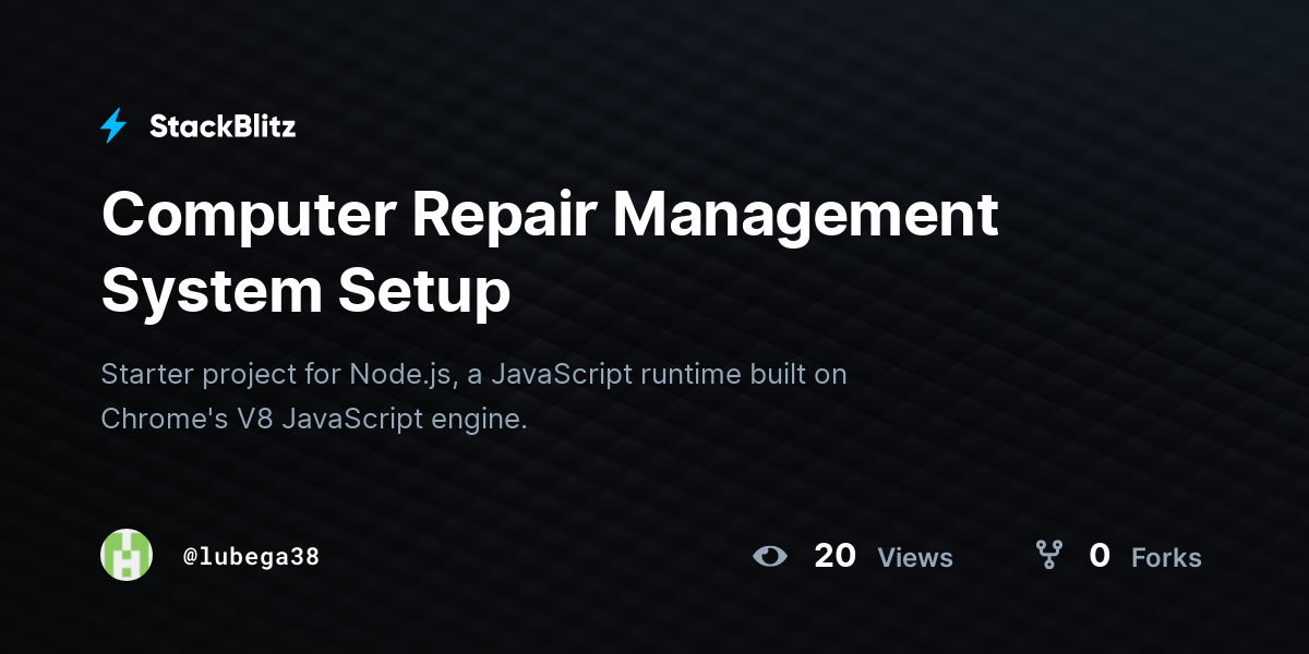 Computer Repair Management System Setup - StackBlitz