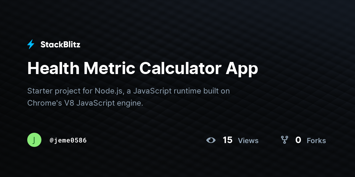 Health Metric Calculator App - StackBlitz