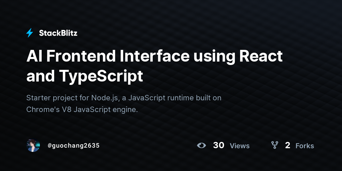 AI Frontend Interface using React and TypeScript - StackBlitz